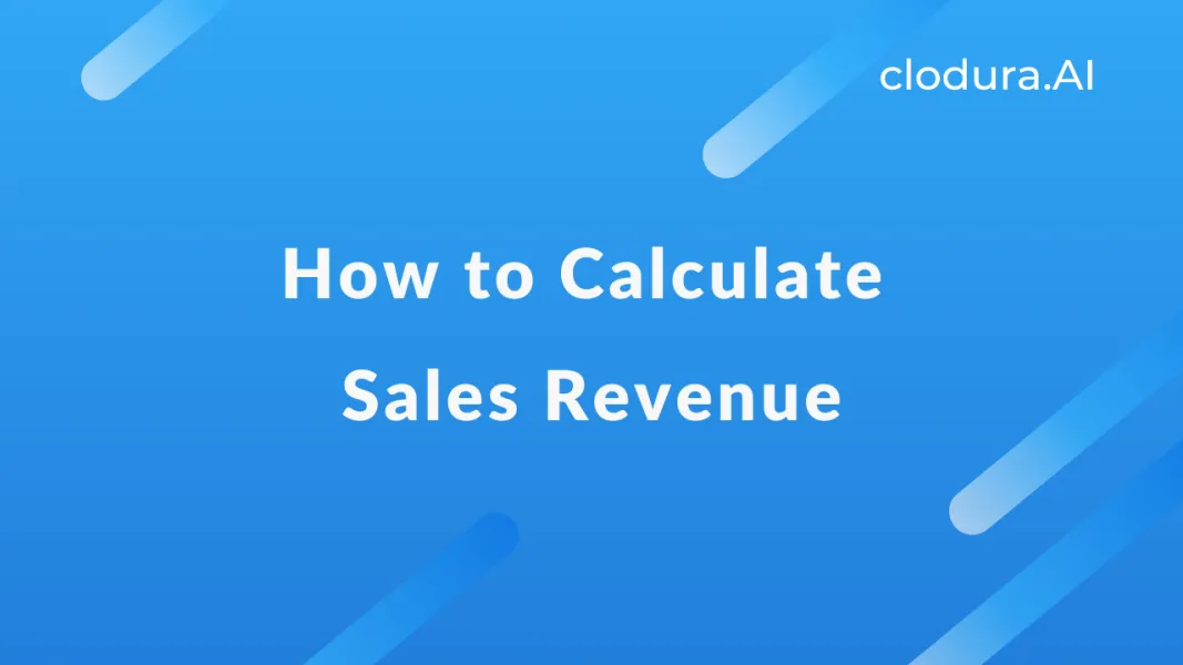 How to Calculate Sales Revenue - Clodura