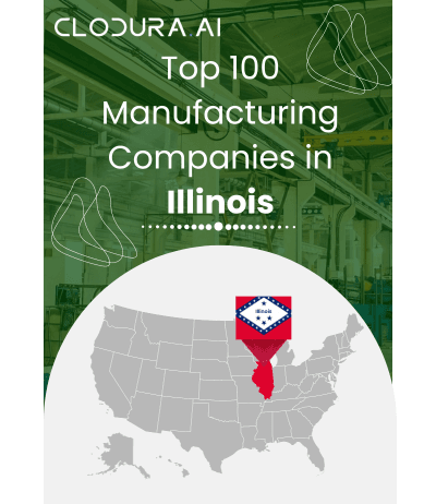 Top 100 Manufacturing Companies in Illinois - Clodura