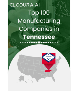 Top 100 Manufacturing Companies in Tennessee - Clodura