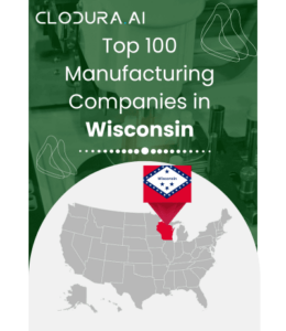 Top 100 Manufacturing Companies in Wisconsin - Clodura